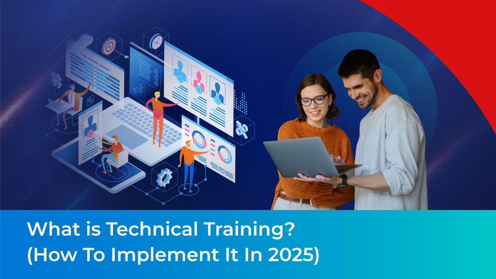 What is Technical Training?(How To Implement It In 2025)