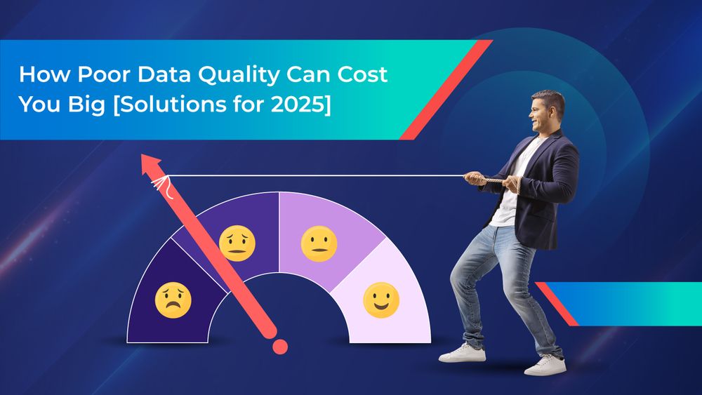 How Poor Data Quality Can Cost You Big [Solutions for 2026]
